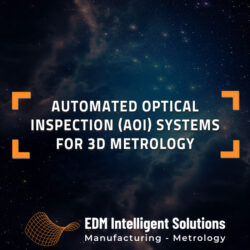Optical Inspection: AOI Systems for Automated 3D Metrology